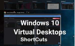How to Use Windows 10 Virtual Desktops Shortcuts?