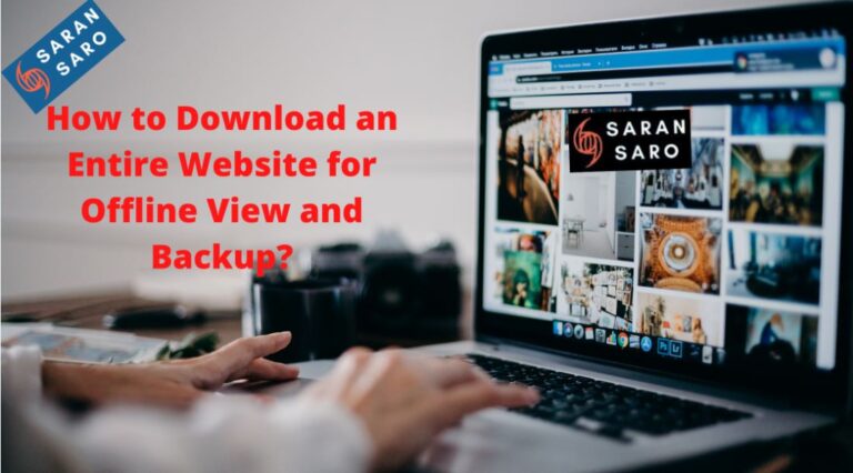 Best Ways to Download Entire Website Offline for Backup